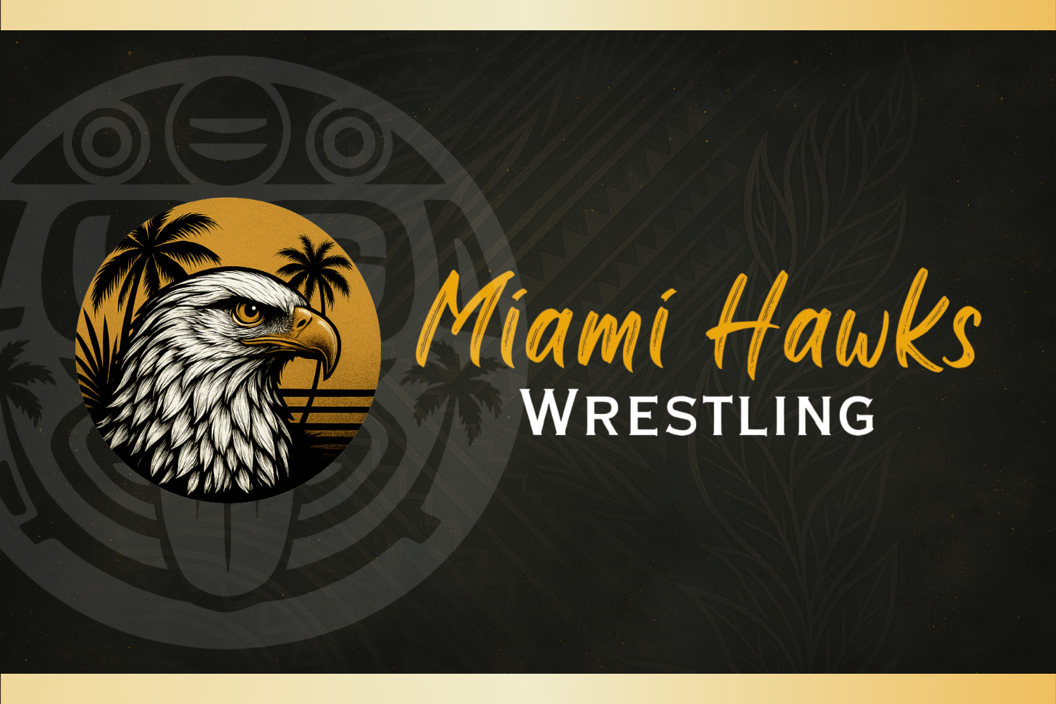 About Miami Hawks | Miami Hawks Wrestling Club