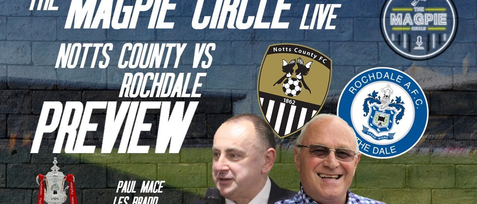 The Magpie Circle Podcast | A Notts County Podcast | Nottingham