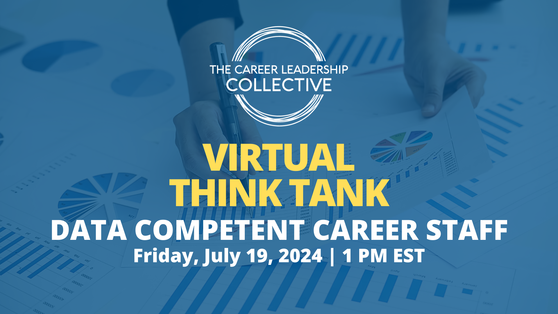 Virtual Think Tank - Data Competent Career Staff - Summer 2024 | The ...