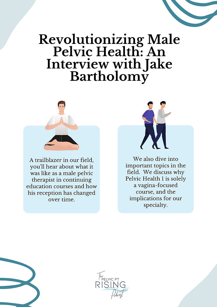 Revolutionizing Male Pelvic Health: An Interview with Jake Bartholomy