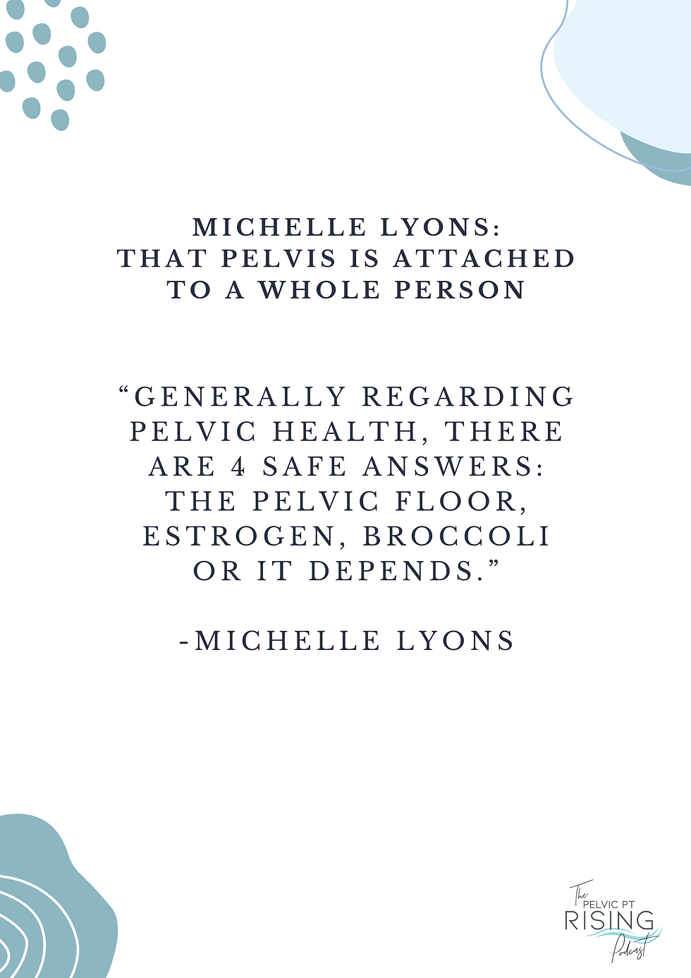Michelle Lyons: That Pelvis Is Attached To A Whole Person
