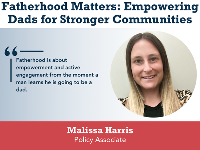 Fatherhood Matters: Empowering Dads for Stronger Communities