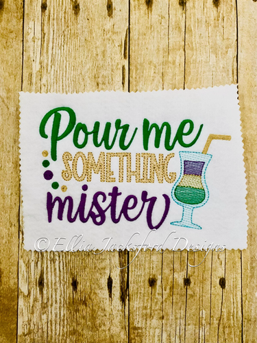 Pour Me Something Embroidery Design 2 SIZES | Ellia Jacksford