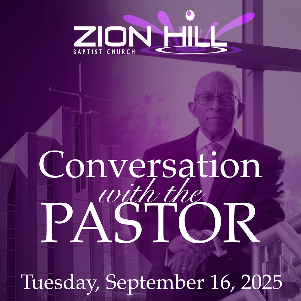 Conversation with the Pastor | Zion Hill Baptist Church