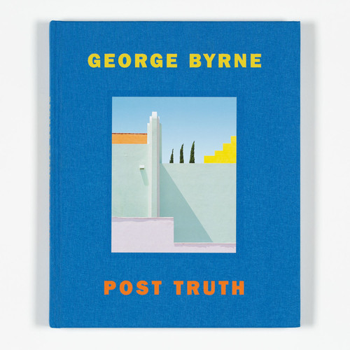 Post Truth Book (First Edition+ Signed and Numbered) | georgebyrne