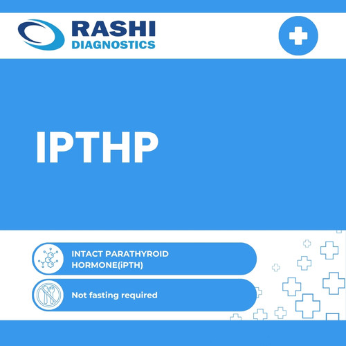 INTACT PARA THYROID HORMONE(iPTH) | Rashi Diagnostic