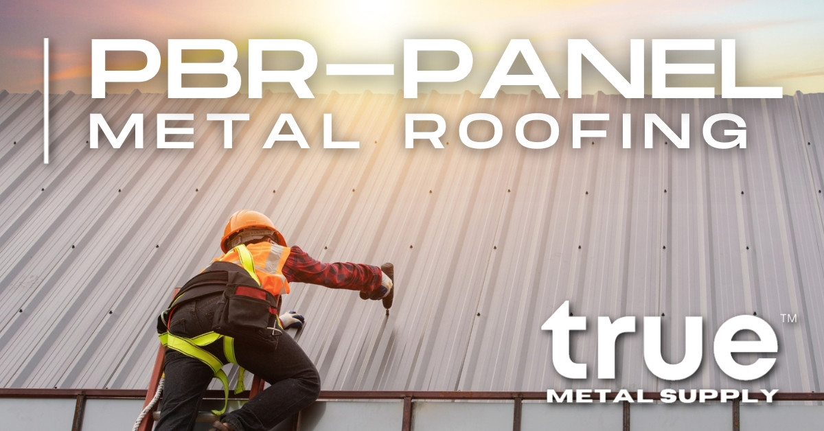 PBR-Panel Through Fastened Metal Roofing | True Metal Supply