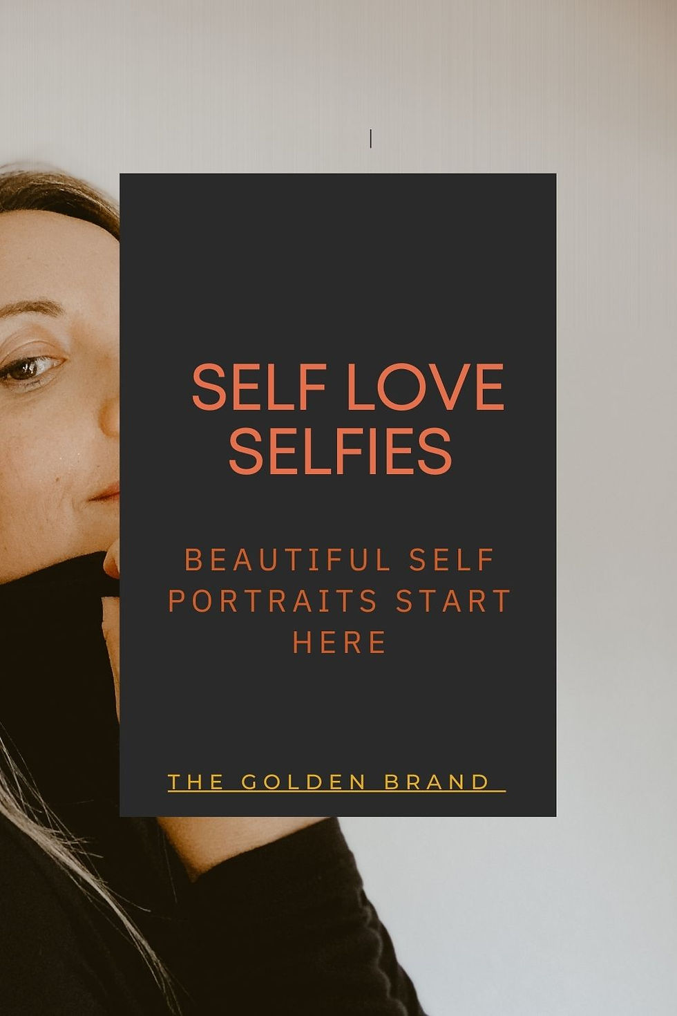 A Portrait of Selfie Self Love