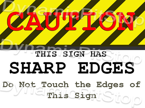 Caution Sharp Edges Tin Sign Australian Made | Dynamic Pit Stop35