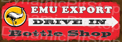 Emu Export Drive In Rustic Sign Bar Man Cave Garage Workshop Australian ...