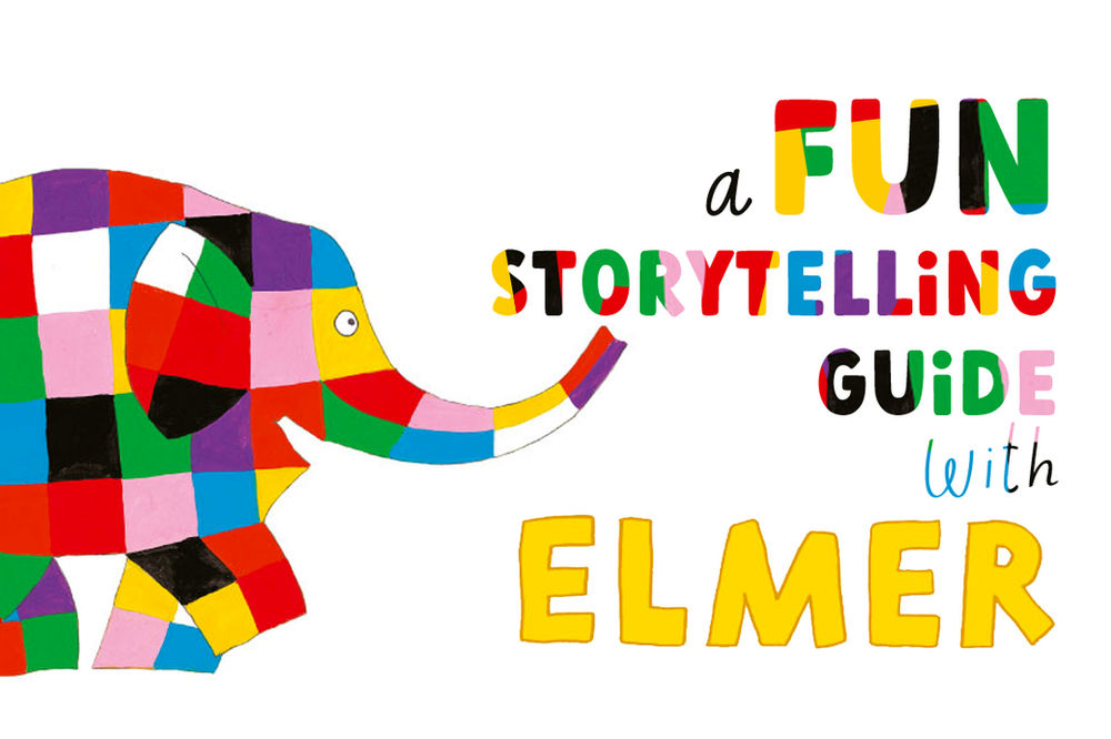 A Fun Storytelling Guide with 'Elmer' by David McKee