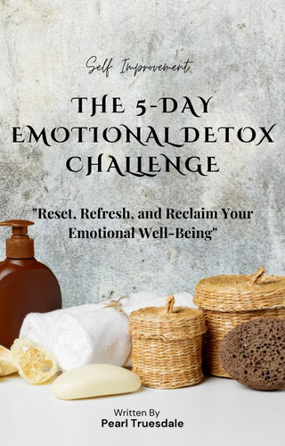 The 5-Day Emotional Detox Challenge | Journeys of Women Ministries