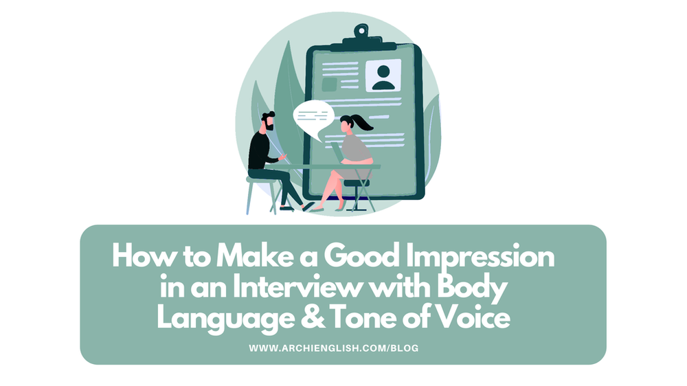 How to Make a Good Impression in an Interview with Body Language and ...