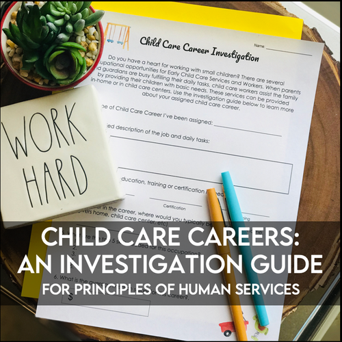 Child Care Careers: An Investigation Guide | FCS and Creativeness