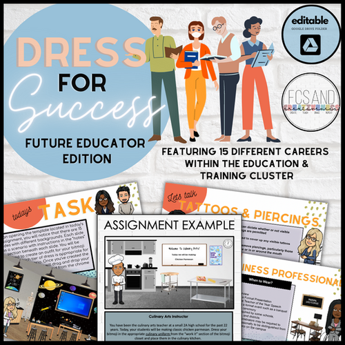 Career Readiness - How to Dress For Success: Future Educator Edition ...