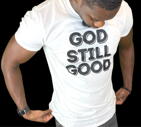 God Still Good BOLD Tee | God Still Good