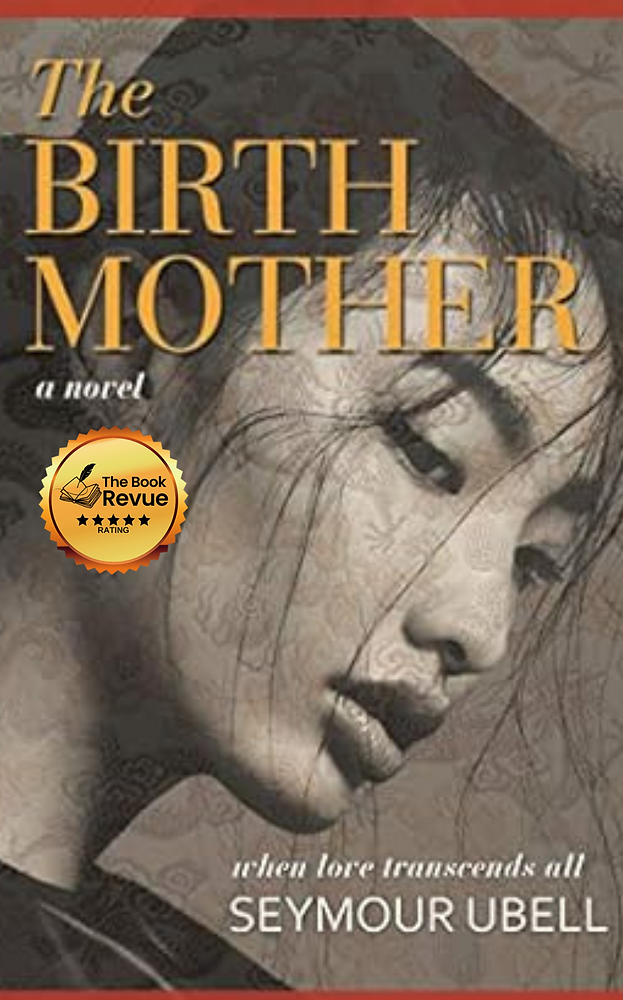 The Birth Mother by Seymour Ubell