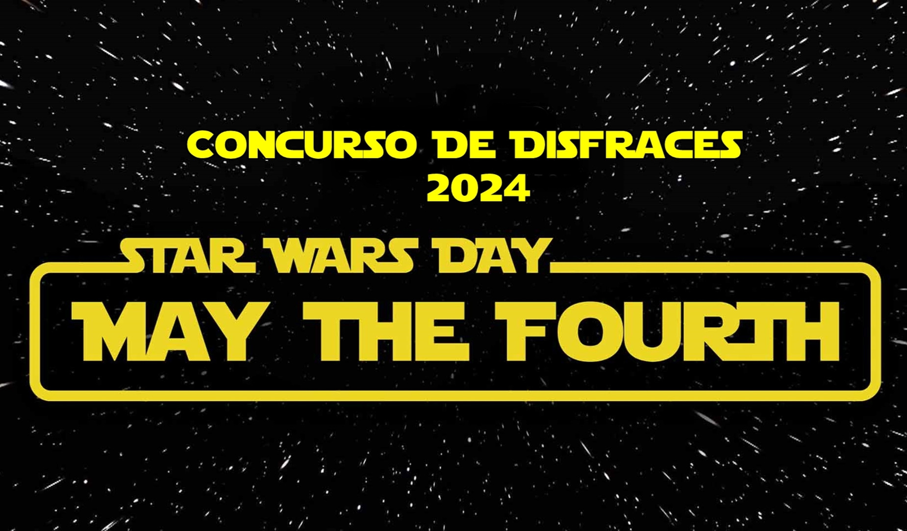 Concurso de disfraces May the 4th 2024 | MUSEO DELAS GALAXIAS