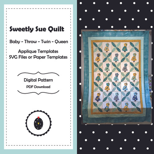 Sweetly Sue Quilt - Applique Quilt - PDF Quilt Pattern with SVG Files ...