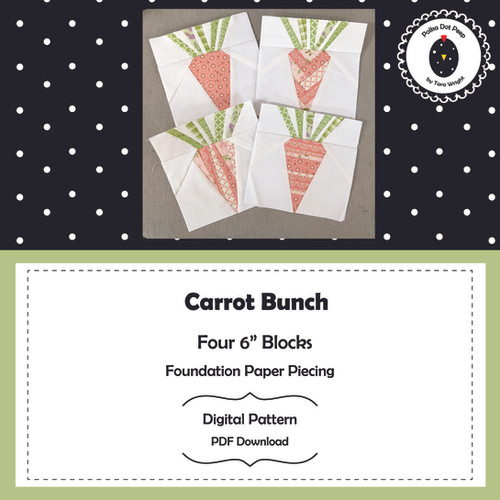 6" Carrot Bunch Quilt Blocks - Digital FPP Pattern | Polka Dot Peep
