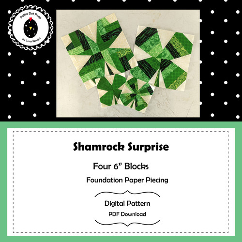 6" Shamrock Surprise Quilt Blocks - Digital FPP Patterns | Polka Dot Peep