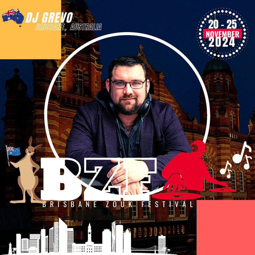 DJ Grevo is coming back to BZF 2024 🥳🤩 ️🔥 | BrisbaneZoukFestival