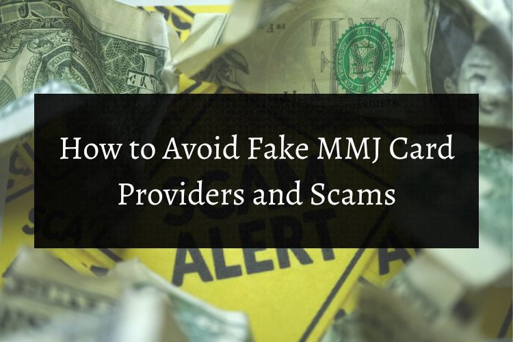 How to Avoid Fake MMJ Card Providers and Scams in AZ