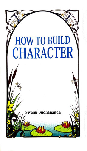 How To Build Character | Vivekanandabookworld
