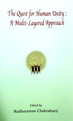 The Quest for Human Unity : A Multi-Layered Approach | Vivekanandabookworld