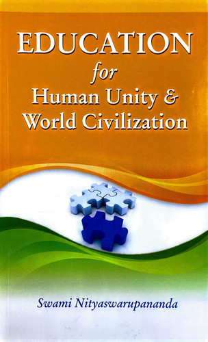 EDUCATION FOR HUMAN UNITY & WORLD CIVILIZATION | Vivekanandabookworld