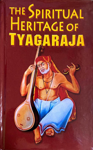 The Spiritual Heritage of Tyagaraja | Vivekanandabookworld