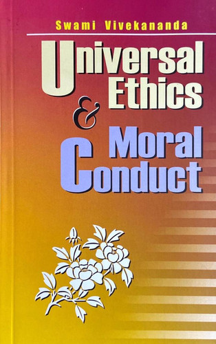 Universal Ethics Moral Conduct Vivekanandabookworld