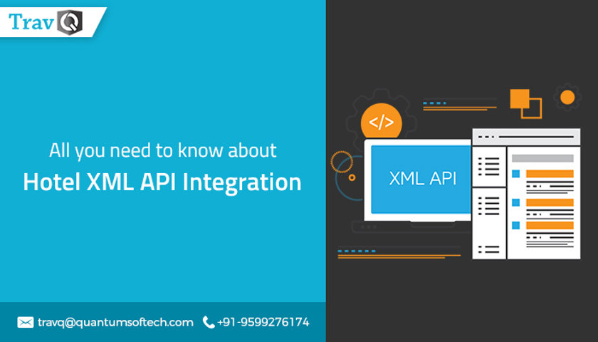All you need to know about Hotel XML API Integration