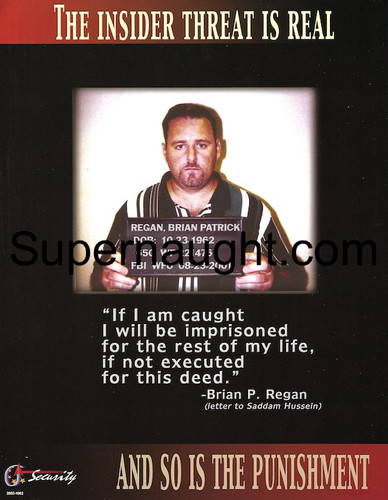 Brian Patrick Regan Insider Threat is Real Flyer | Supernaught