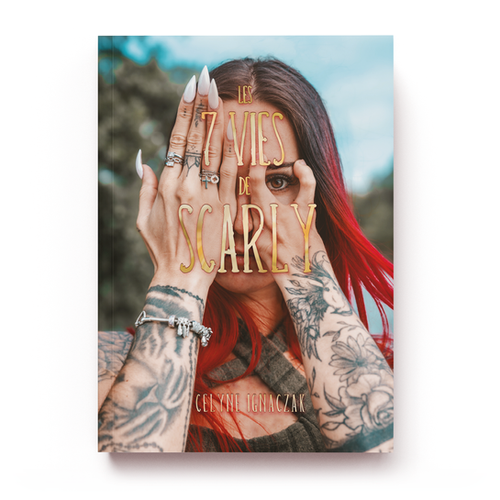 Les 7 vies de Scarly - Celyne Ignaczak | Networker Edition