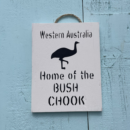 Bush Chook | Signs By Seasalt