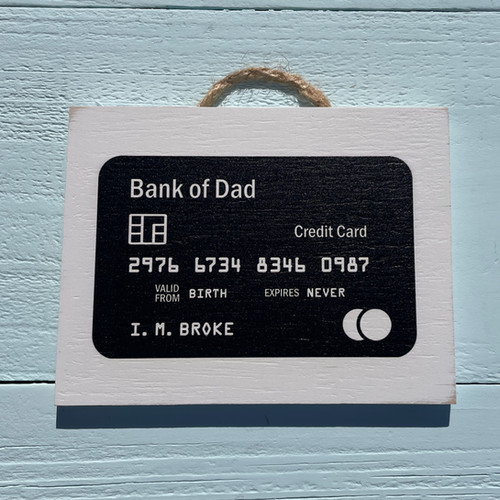 Bank of Dad | Signs By Seasalt