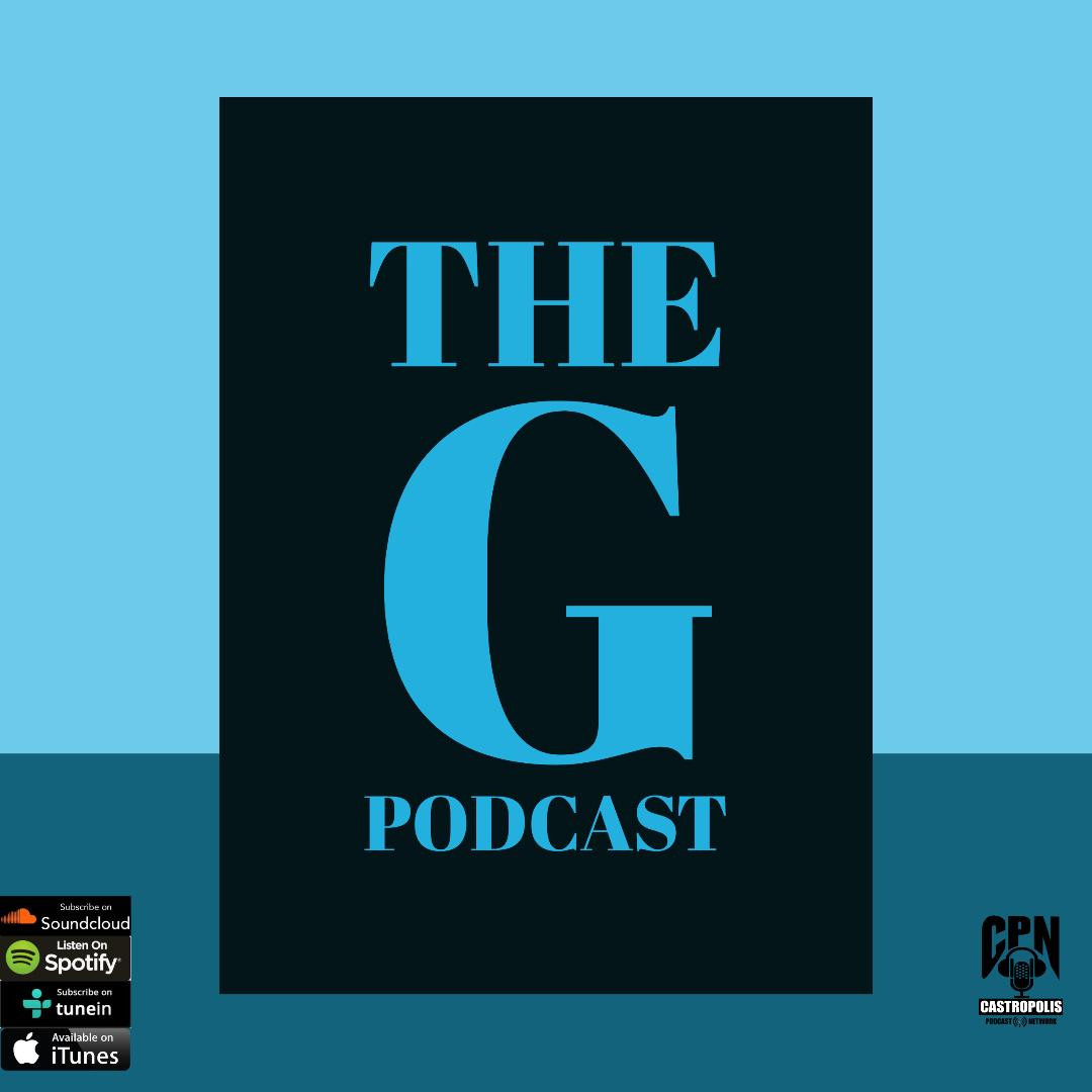 This Is The G Podcast | castropolis