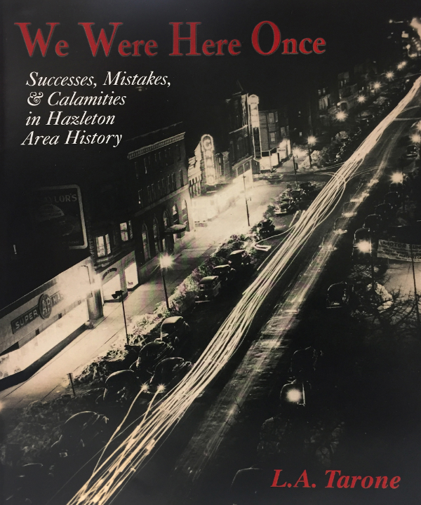 We Were Here Once | LA Tarone Book | Citizen Publishing Company