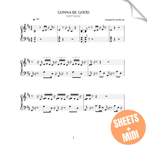 Gonna Be Good (SHEET MUSIC & MIDI) | Sachin Sen