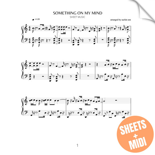 Something On My Mind (SHEET MUSIC & MIDI) | Sachin Sen