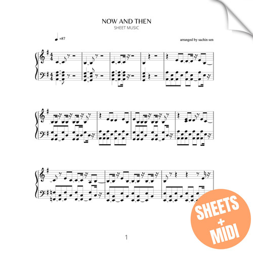 Now And Then (SHEET MUSIC & MIDI) | Sachin Sen