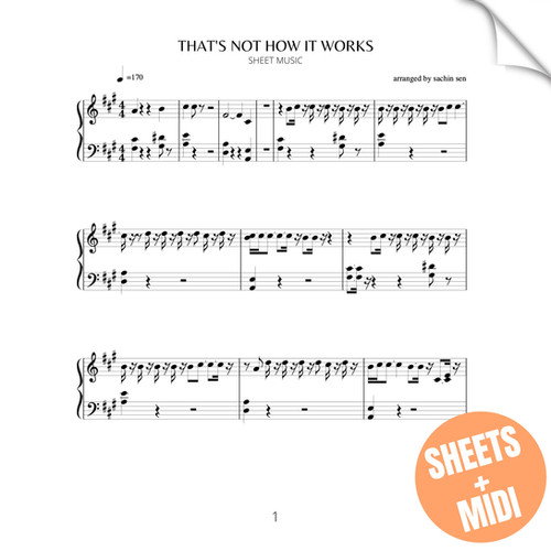 THAT'S NOT HOW THIS WORKS (SHEET MUSIC & MIDI) | Sachin Sen