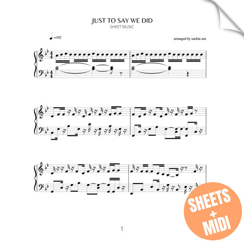 Just To Say We Did (SHEET MUSIC & MIDI) | Sachin Sen