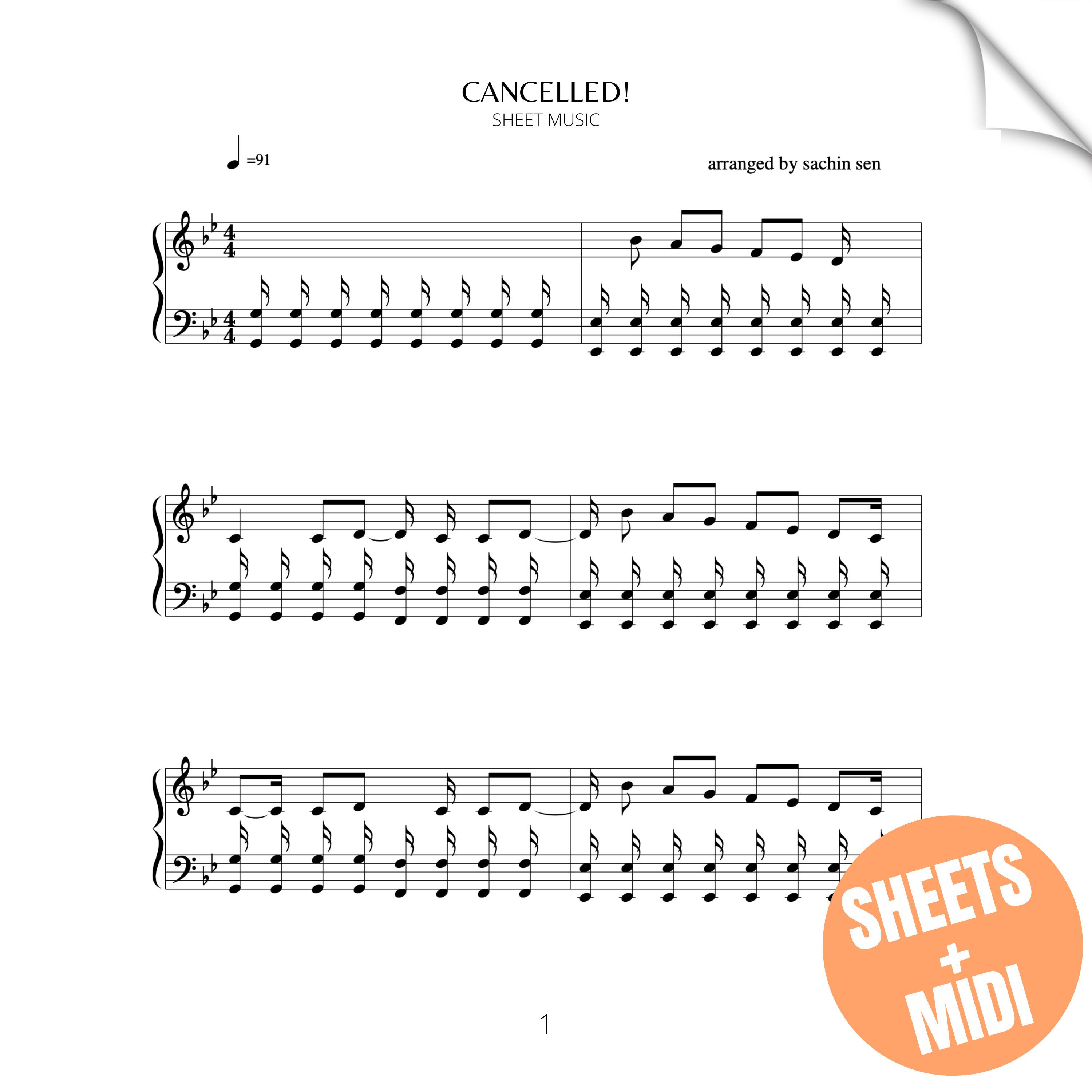 CANCELLED! (SHEET MUSIC & MIDI) | Sachin Sen