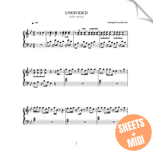 Undivided (SHEET MUSIC & MIDI) | Sachin Sen