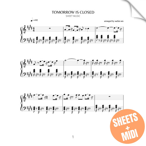 Tomorrow Is Closed (SHEET MUSIC & MIDI) | Sachin Sen