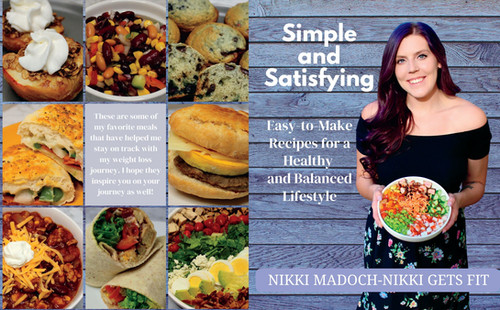 Simple and Satisfying Cookbook | NIKKI GETS FIT