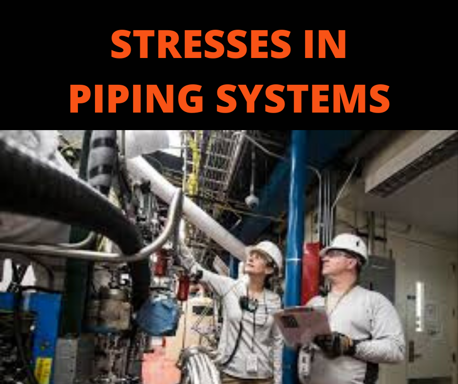 Sustained & Expansion Stresses in Piping System|Piping Stress Analysis| UES