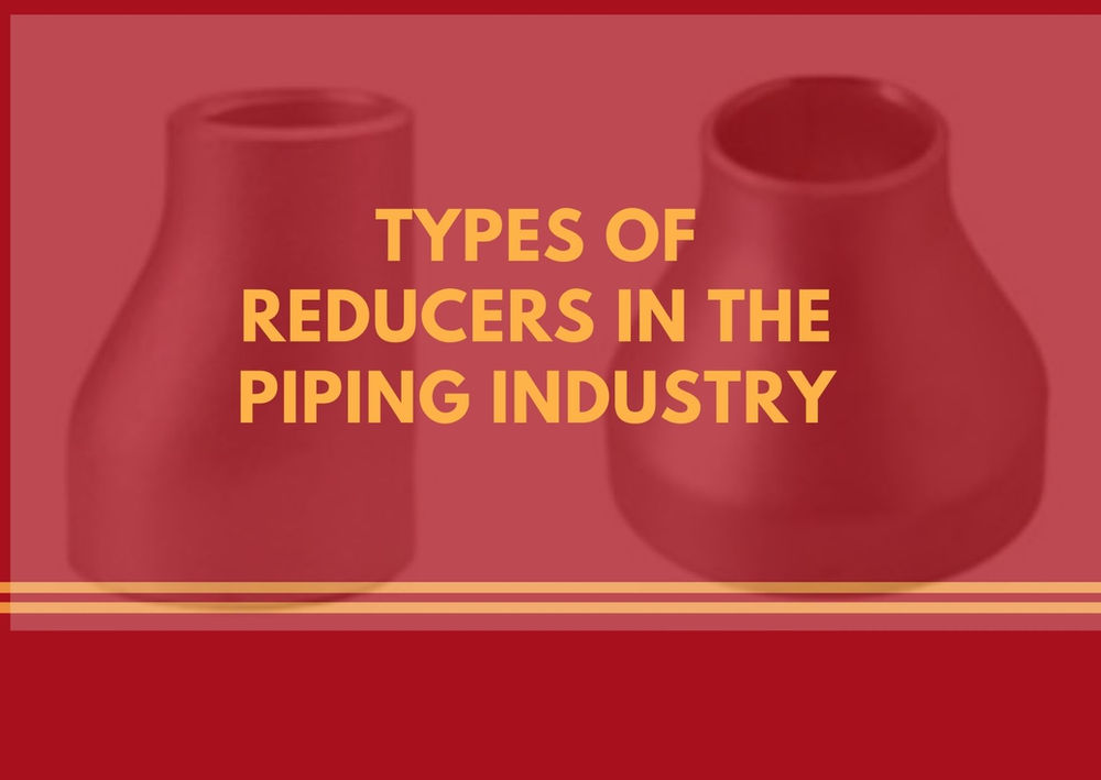 Types of Reducers in the Piping Industry| Piping Engineering |Pipe ...